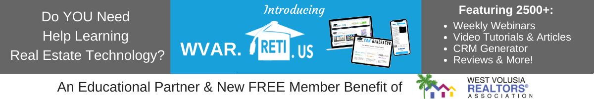 About the RETI WVAR Partnership – West Volusia Association of REALTORS ...